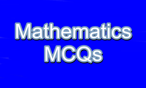 Math MCQs with Answers for FPSC, PPSC, NTS