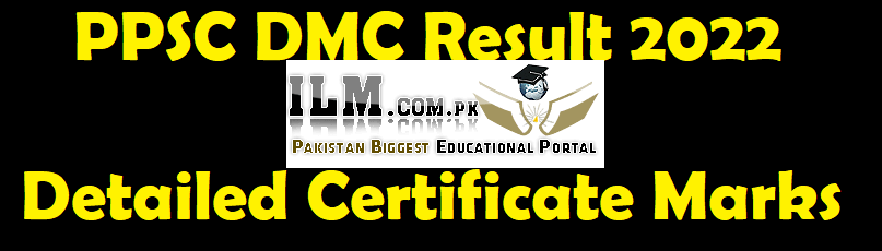 PPSC DMC Result 2025 Detailed Certificate Marks